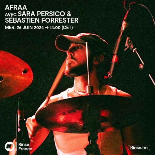 Stream Afraa avec Sara Persico & Sébastien Forrester - 26 juin 2024 by ...