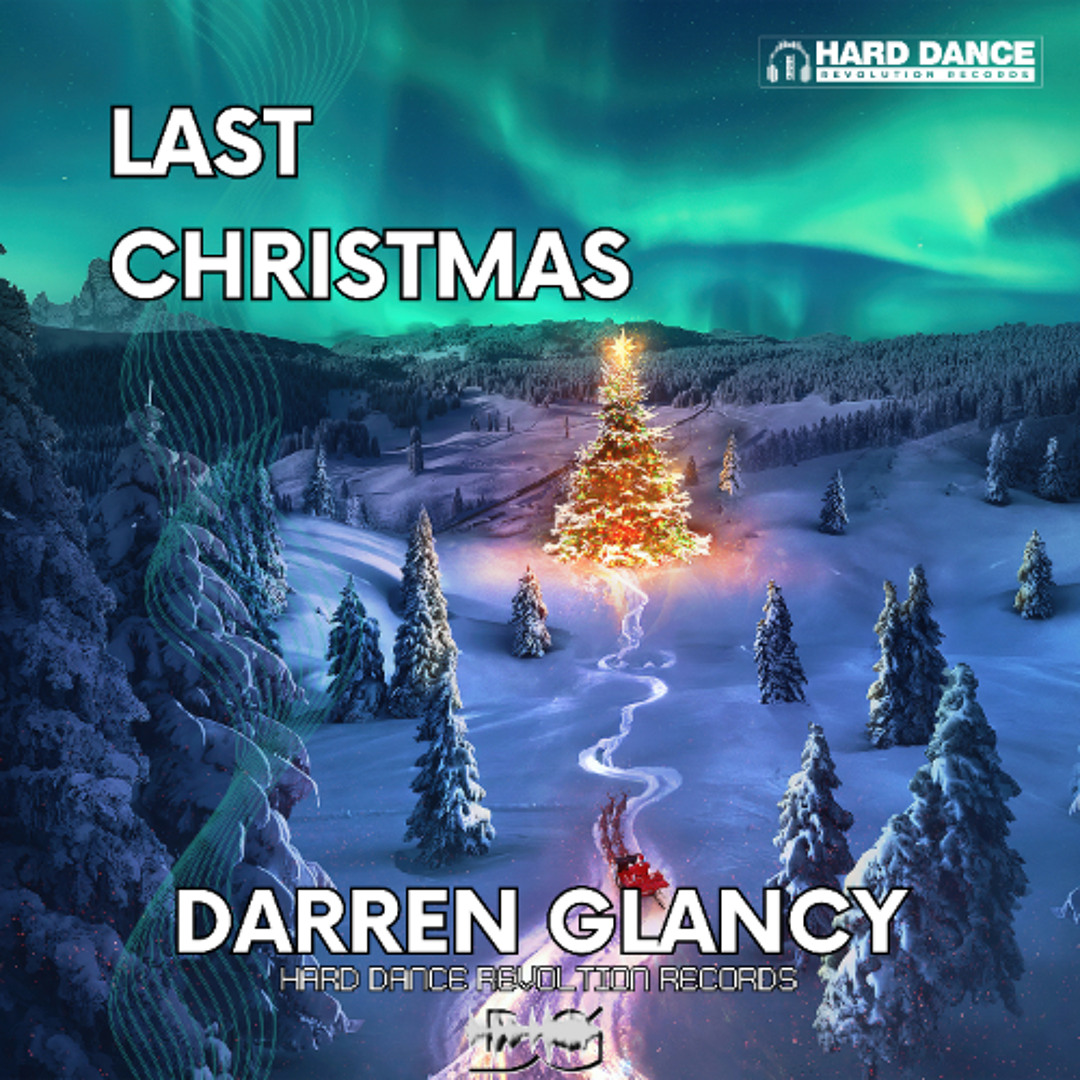 Stream Darren Glancy - Last Christmas (Work In Progress) by Darren ...