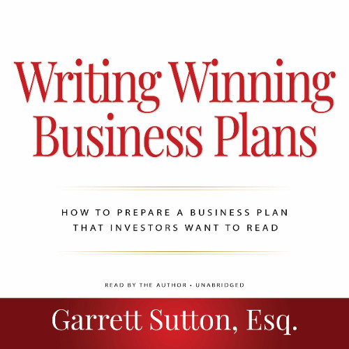 Stream Writing Winning Business Plans By Garrett Sutton, Read By Steve ...