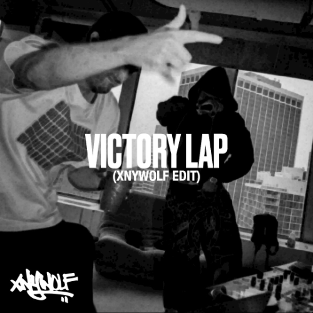 Stream VICTORY LAP (XNYWOLF EDIT) by XNYWOLF | Listen online for free on SoundCloud