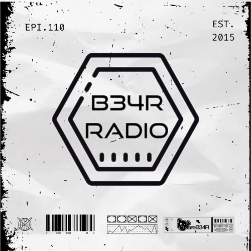 JareB34R - B34R Radio EPISODE 110 2025-07-04