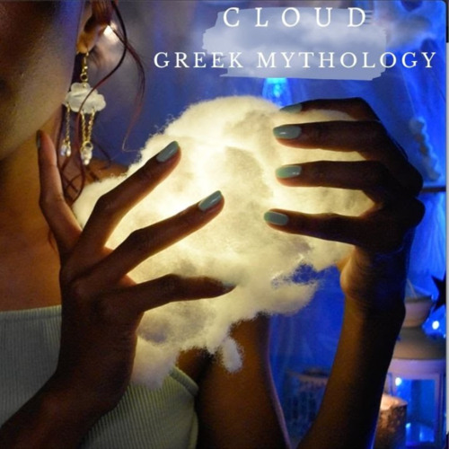 Stream Greek Mythology - The Cloud Nymph Néphélé by ASMRdB | Listen ...