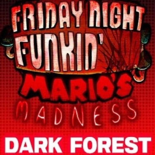 Stream Mario Madness | Dark Forest w/ Lyrics by SilverFox | Listen ...