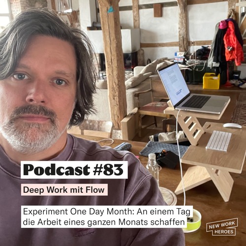 Stream episode #83 Deep Work mit Flow - Experiment One Day Month by New ... Stream episode #83 Deep Work mit Flow - Experiment One Day Month by New ...