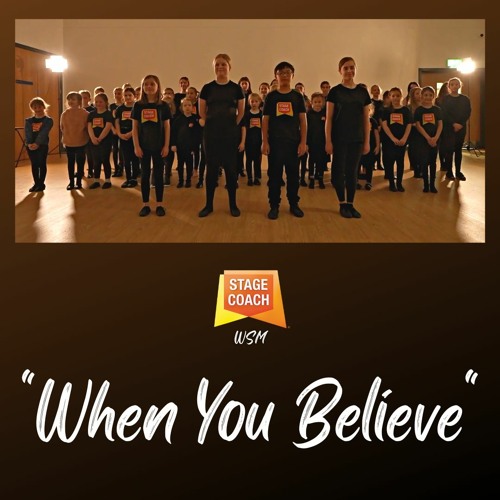 Stream When You Believe by Stagecoach WSM | Listen online for free on ...