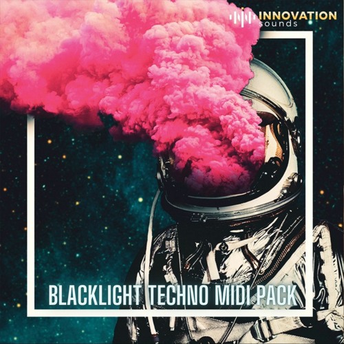 Stream Blacklight Techno MIDI Pack by Innovation Sounds | Listen online ...