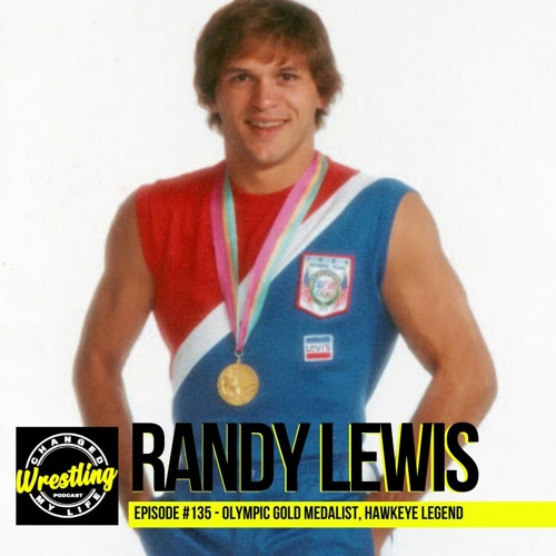 Stream episode #135 Randy Lewis - Olympic Gold Medalist, Iowa Hawkeye ...