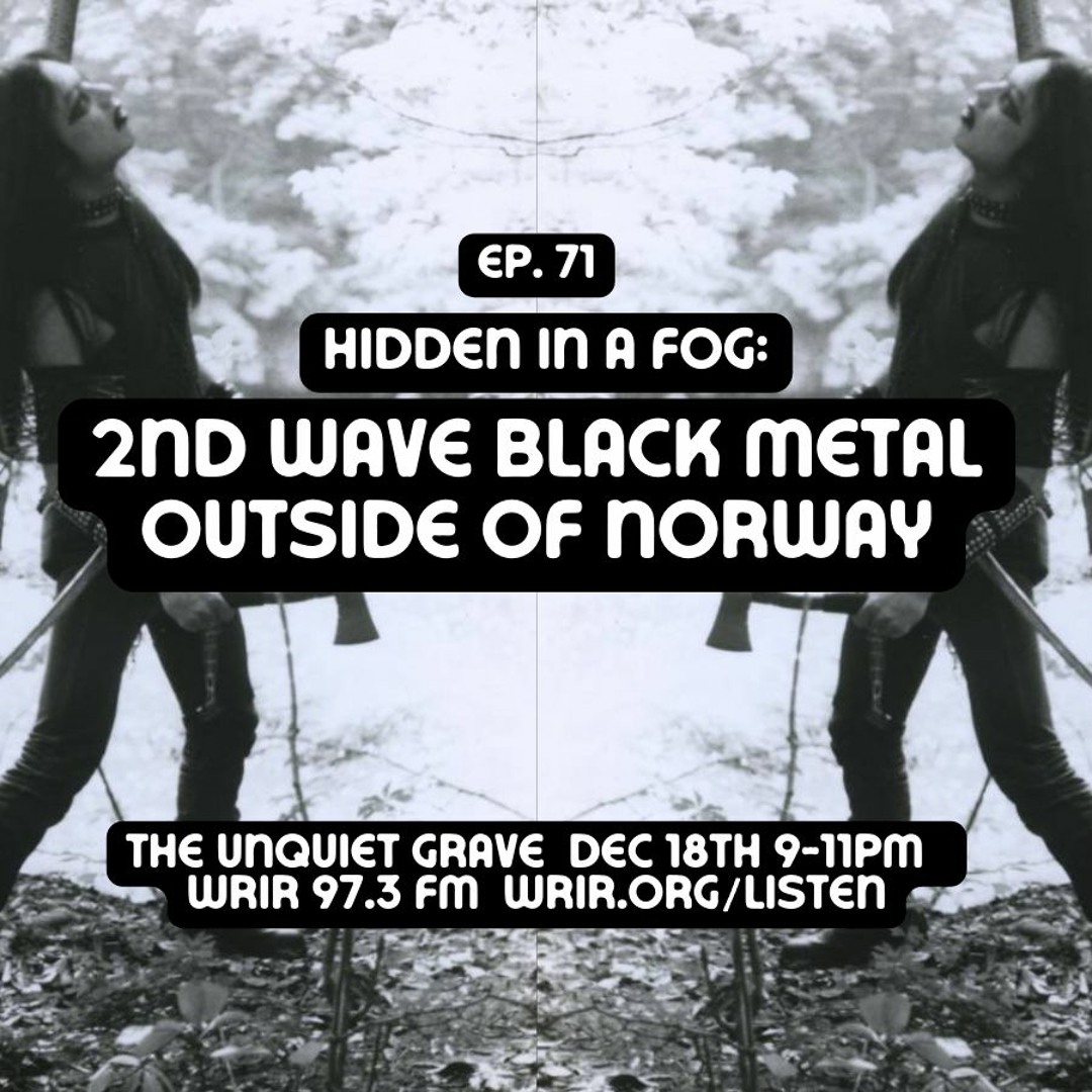 Stream Episode 71: Hidden in a Fog (Second Wave Black Metal Outside of ...