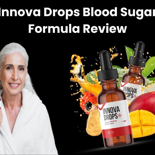 Stream Innova Drops Reviews-Does It Really Work? by Niranjan Behera ...