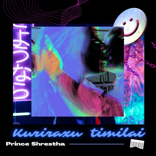 Stream Kuriraxu timilai by Prince Shrestha | Listen online for free on ...