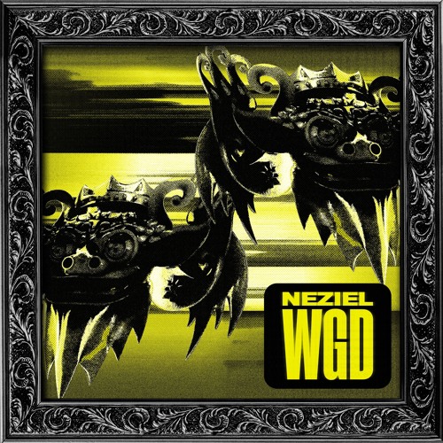 Stream NEZIEL - WGD by Barong Family | Listen online for free on SoundCloud