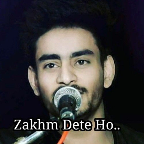 Stream Zakhm Dete Ho Kehte Ho Seete Raho Cover By Shahab Masoom