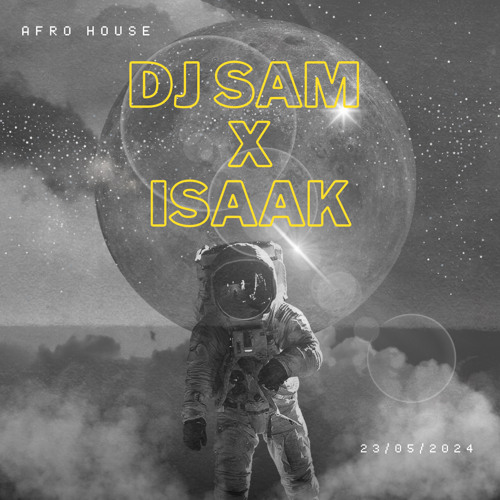 Stream DJ SAM X ISAAK. Afro House 2024 by ᗪᒍ ᔕᗩᗰ | Listen online for ...