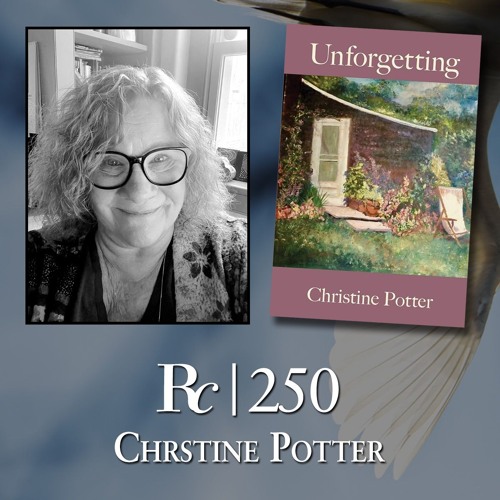 Stream ep. 250 - Christine Potter by Rattle Poetry | Listen online for ...