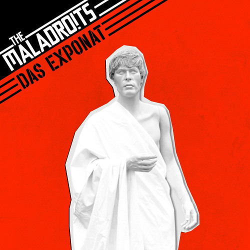 Stream Das Exponat by The Maladro!ts | Listen online for free on SoundCloud