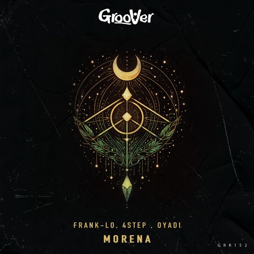 Stream Frank-lo, 4Step, OYADI - Morena (Original Mix) by Groover ...