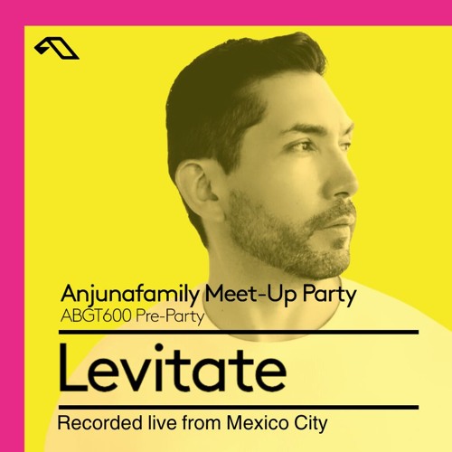 LEVITATE @ ABGT 600 Pre-Party Mexico City, Mexico 2024-10-18