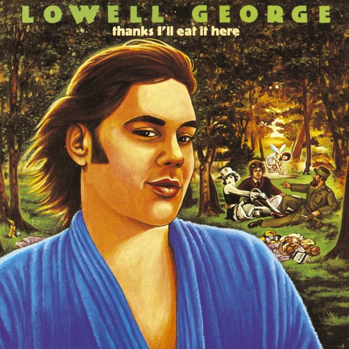 Stream 20 Million Things by Lowell George | Listen online for free on ...