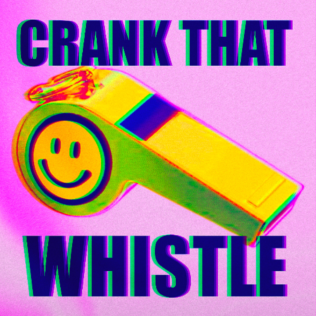 Stream CRANK THAT WHISTLE by LOBSTA B | Listen online for free on ...