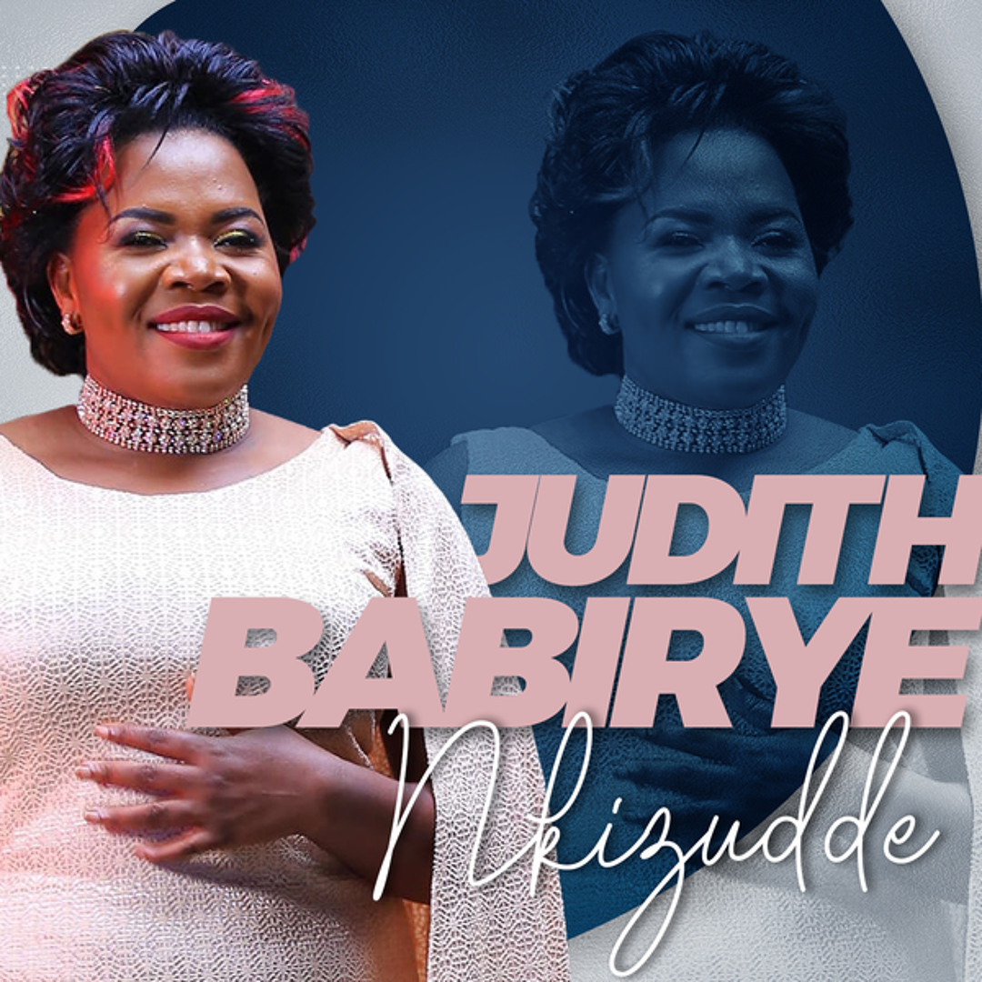 Stream Nkizudde by Judith Babirye | Listen online for free on SoundCloud