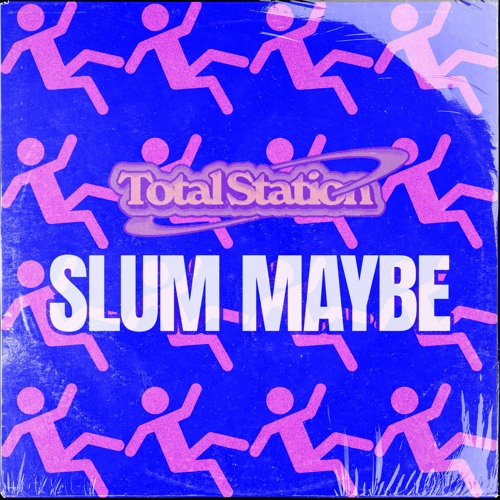 Stream SLIP x Total Station - Slum Maybe by SLIP | Listen online for ...