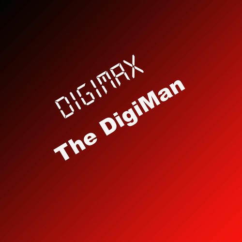 Stream Digimax | Listen to The Digiman playlist online for free on ...