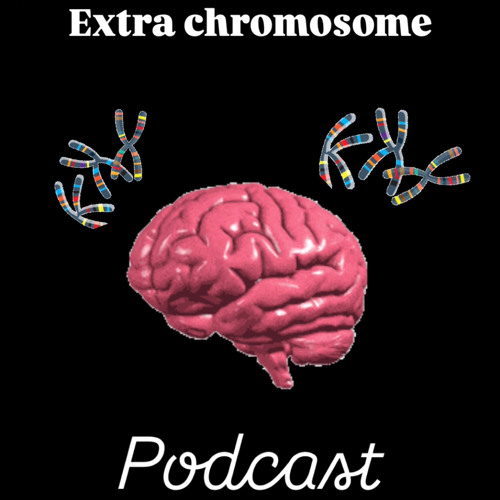 Stream episode Extra Chromosome Pod Ep.1 by Extra Chromosome Pod ...