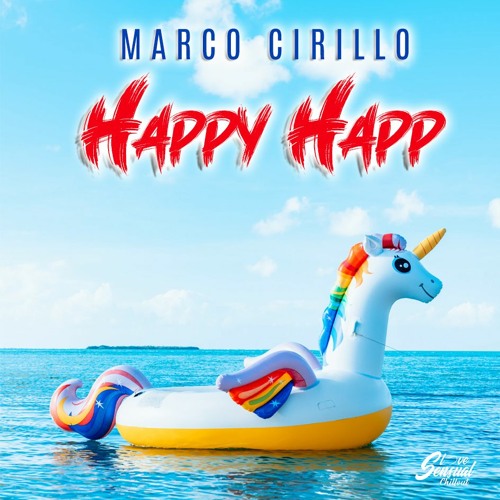 Stream Happy Happ (Original Version) by Marco Cirillo | Listen online for free on SoundCloud