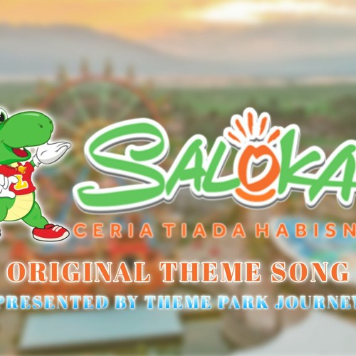 Stream SALOKA Park Theme Song by Theme park Journey | Listen online for ...