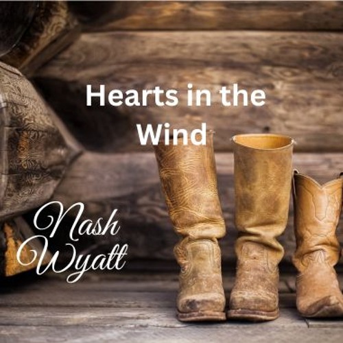 Stream Hearts in the Wind, by Nash Wyatt | Listen online for free on ...