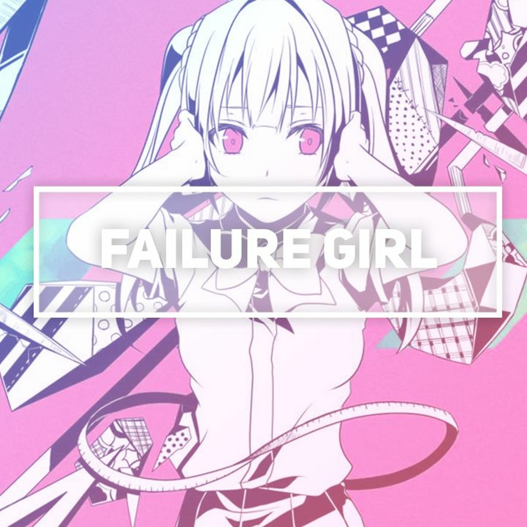 Stream Failure Girl -EDM Arrange- (English Cover) by JubyPhonic ...