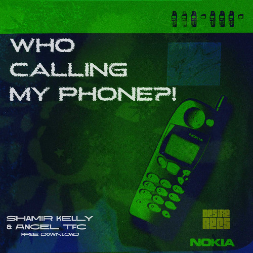 Stream NOKIA - Shamir Kelly & Angel TFC Remix - (FREE DOWNLOAD ...