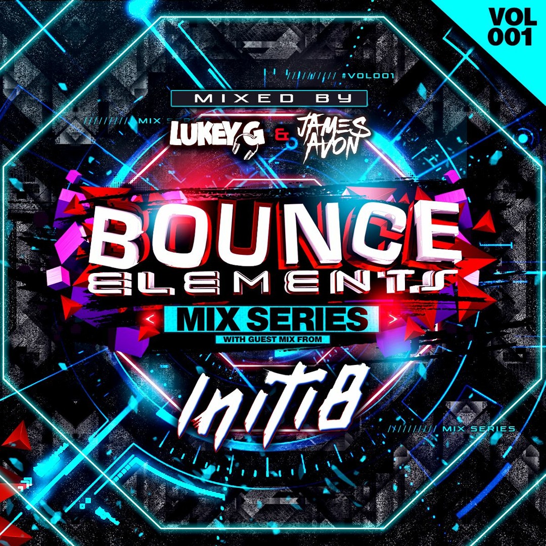 Stream Bounce Elements Mix Series Vol 1 - Guest Mix Initi8 by Lukey-G ...