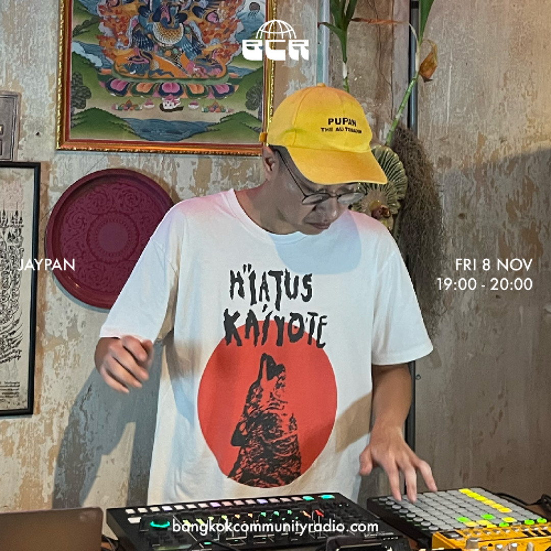 Stream Jaypan - 8th November 2024 by Bangkok Community Radio | Listen ...