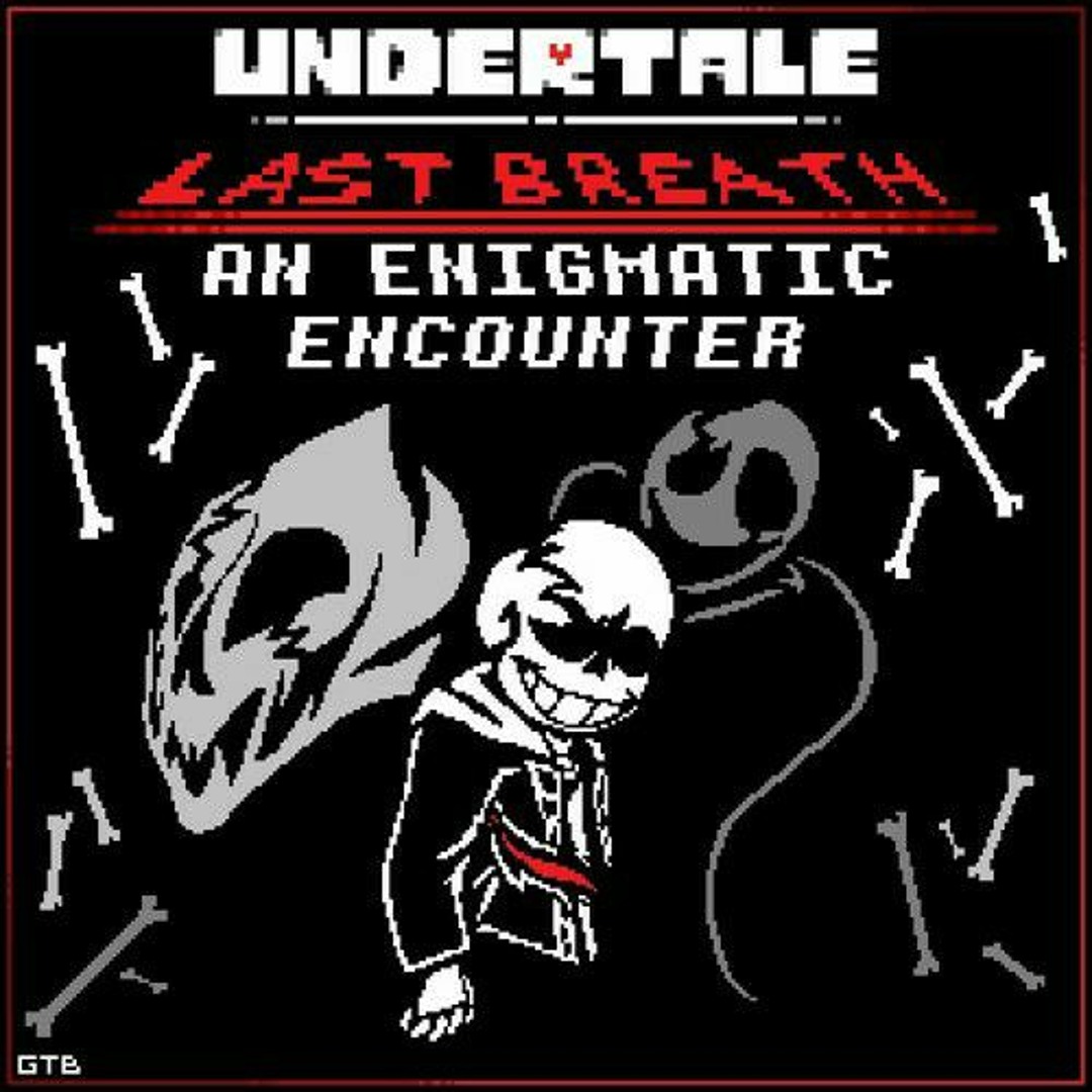 Stream Last Breath Sans Phase 3 [An Enigmatic Encounter FDY Remastered ...