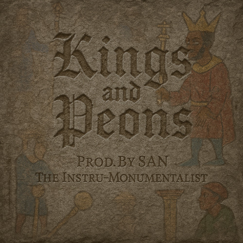 Stream Kings and Peons by iamSANhedrin | Listen online for free on ...