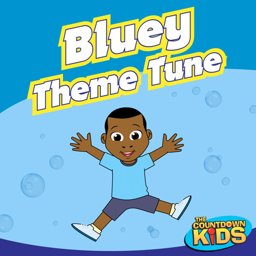 Stream Bluey Theme Tune (Extended) by The Countdown Kids | Listen ...