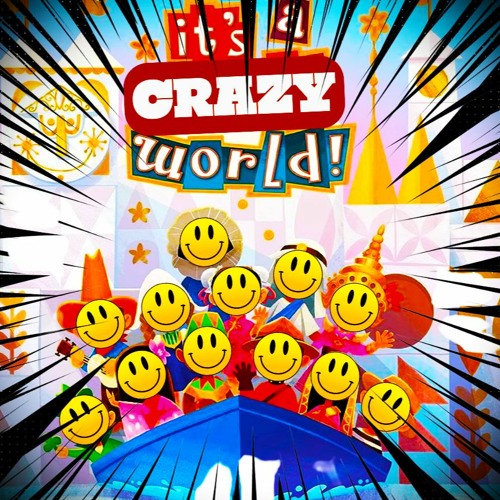 Stream It's a CRAZY World!! by Gzu | Listen online for free on SoundCloud