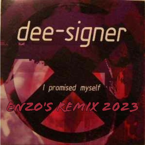 Stream Enzo Ft Dee Signer - I Promise Myself (Makina Remix) by Enzo ...