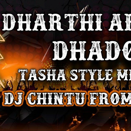 Stream 01 DHARTHI ARITHI DHADO BANJARA SONG TASHA STYLE REMIX BY DJ ...