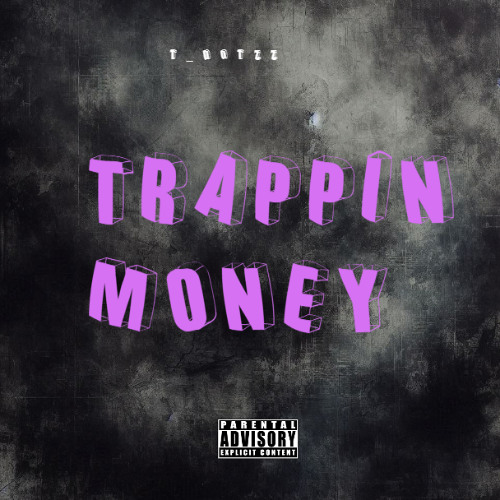 Stream TRAPPIN MONEY by T_dotzz | Listen online for free on SoundCloud
