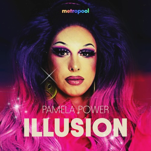 Stream Pamela Power - Illusion [metropool] by sync.records | Listen online for free on SoundCloud