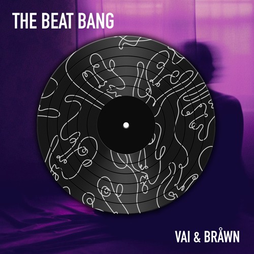 Stream VAI & BRÅWN - The Beat Bang by VAI | Listen online for free on ...