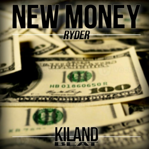Stream new money - Ryder - KilAND Beat by kilAND | Listen online for ...