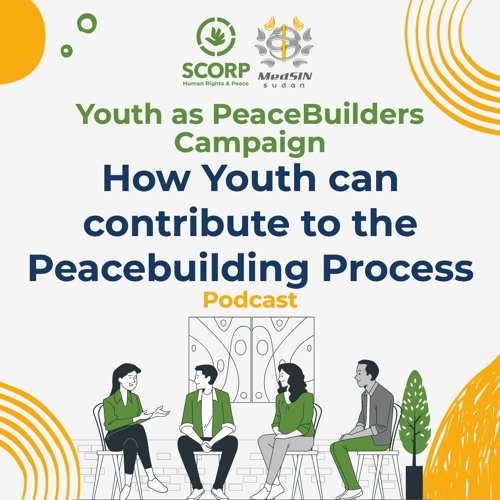 Stream episode Youth as Peacebuilders campaign - how youth can ...