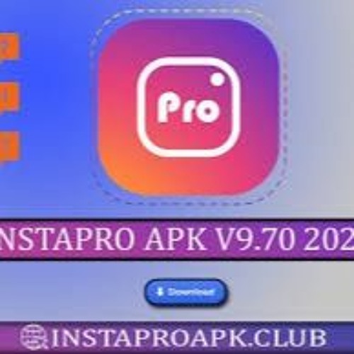 Stream How to Get Instagram Pro APK for Free - Download the Latest ...