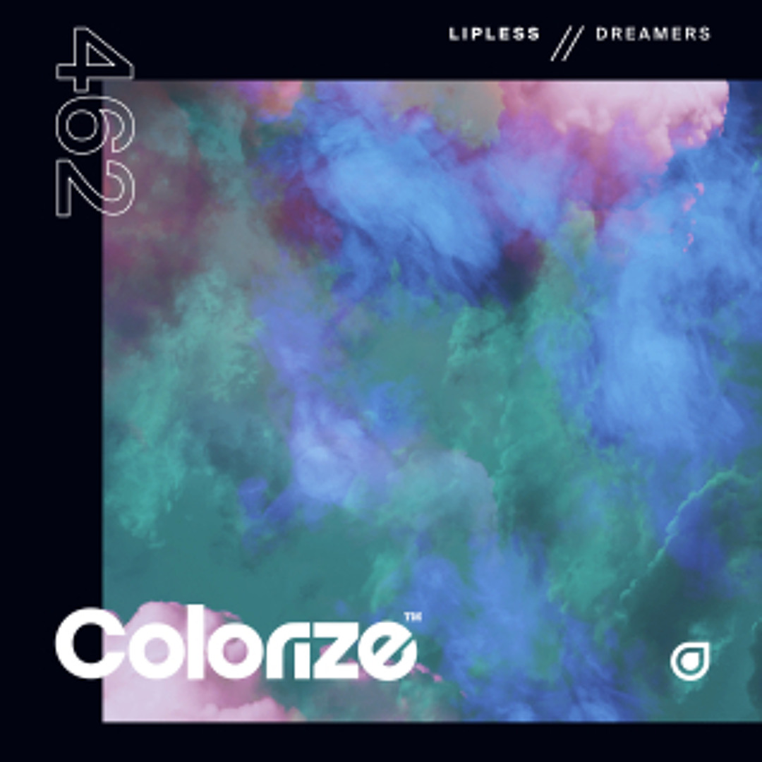 Stream Lipless - Dreamers by Colorize | Listen online for free on ...