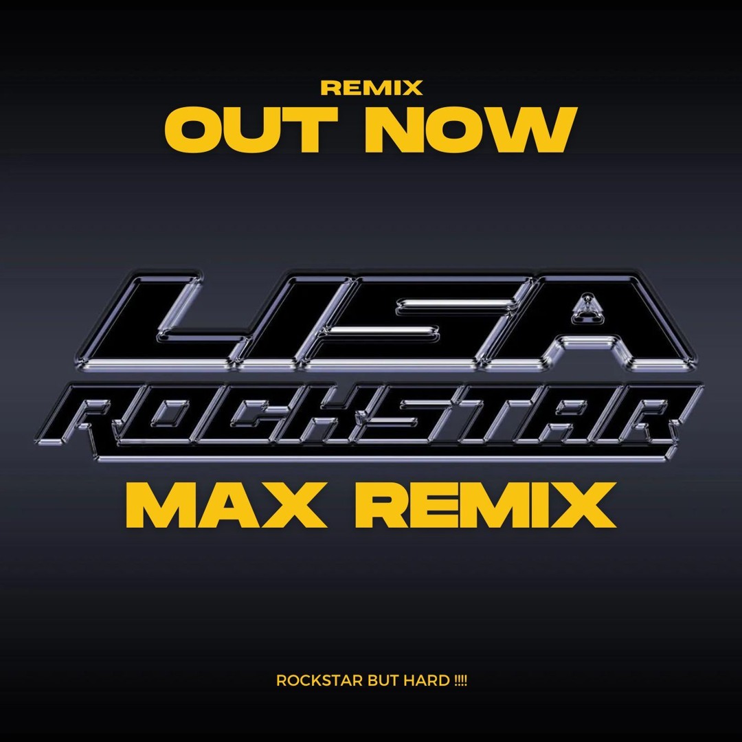 Stream ROCKSTAR - LISA ( MAX Remix ) by MAX | Listen online for free on ...