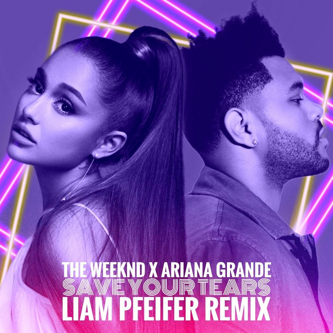 Stream The Weeknd X Ariana Grande - Save Your Tears (Liam Pfeifer Remix) by Liam Pfeifer ...