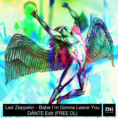 Stream DHAthens FREE DL: Led Zeppelin - Babe I'm gonna leave you (DÂNTE ...